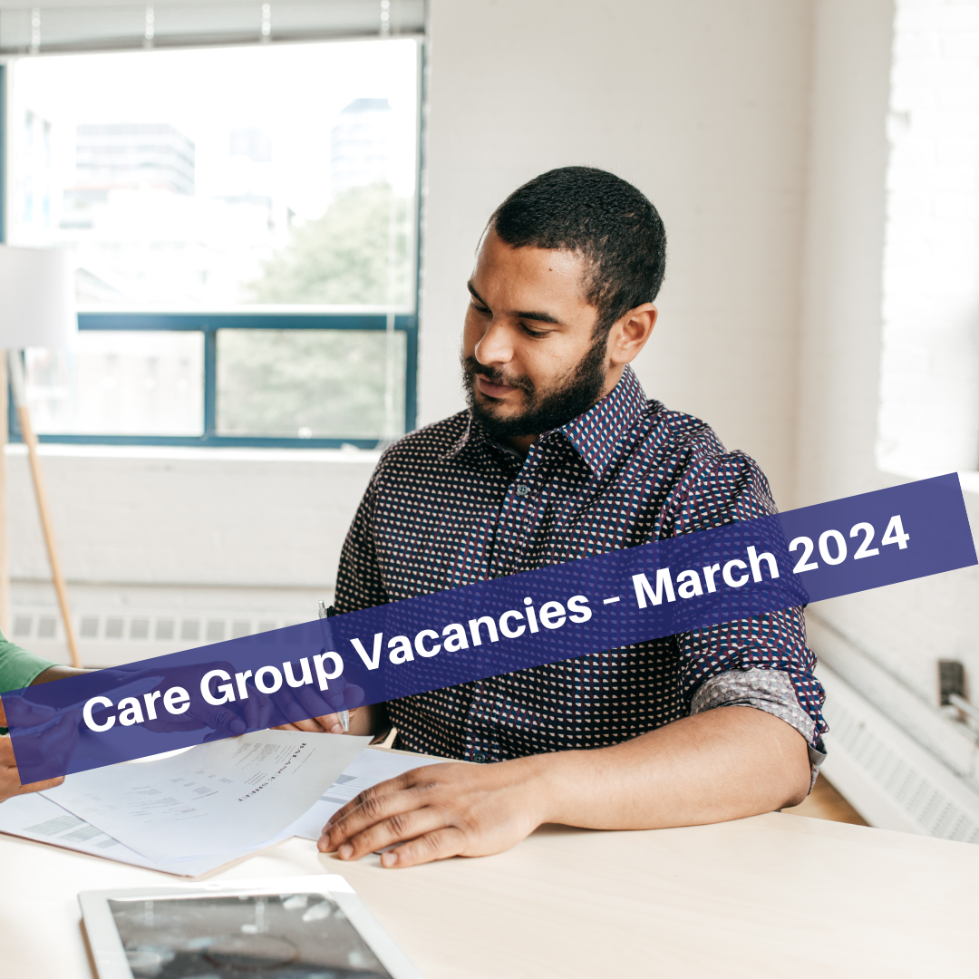 Care Group Vacancies – March 2024 | GP Care Group